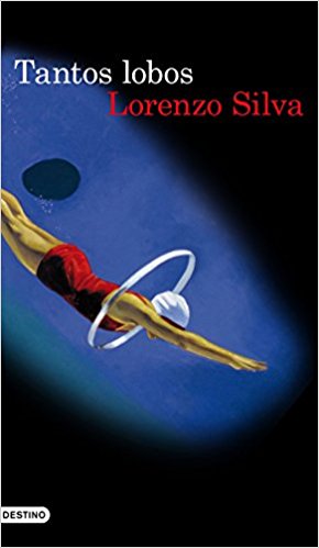 So many wolves, of Lorenzo Silva